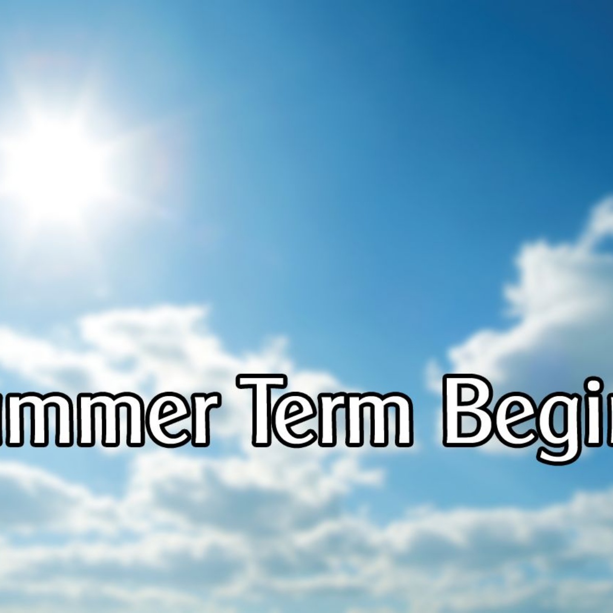 Start of Summer Term - Hillcrest Primary School